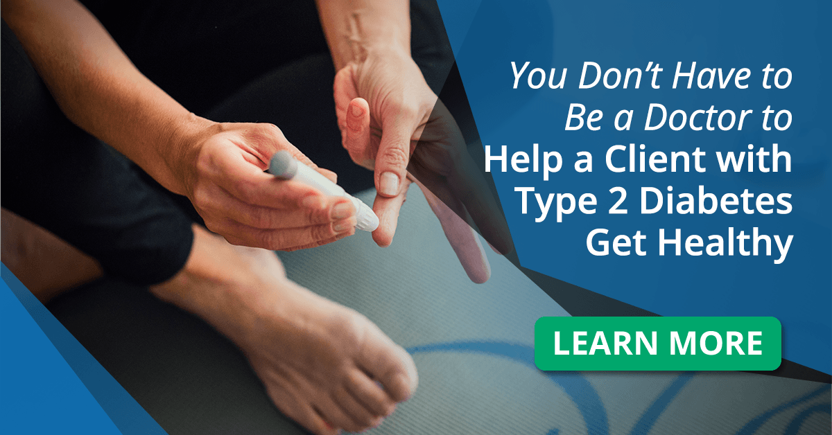 How to Help a Client Who Has Type 2 Diabetes