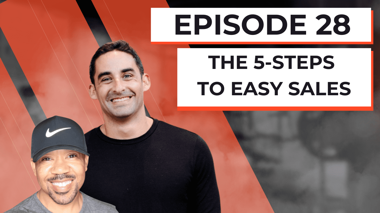 The 5-Steps To Easy Sales