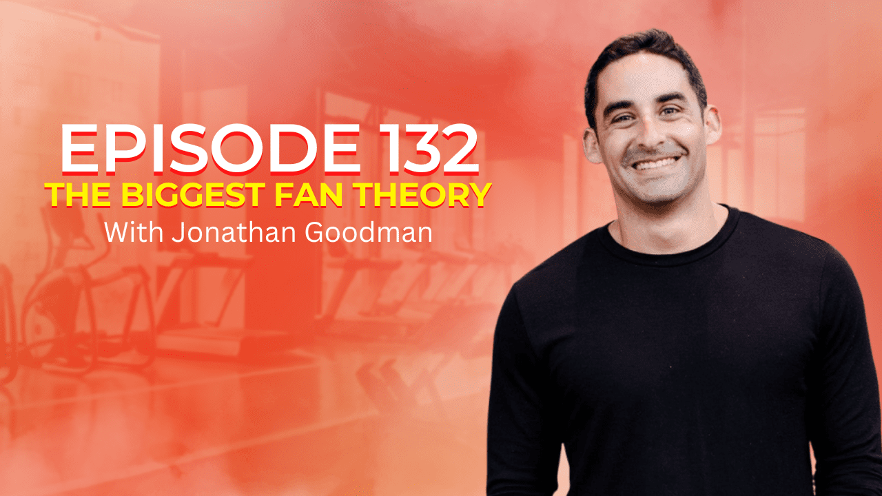 The Biggest Fan Theory