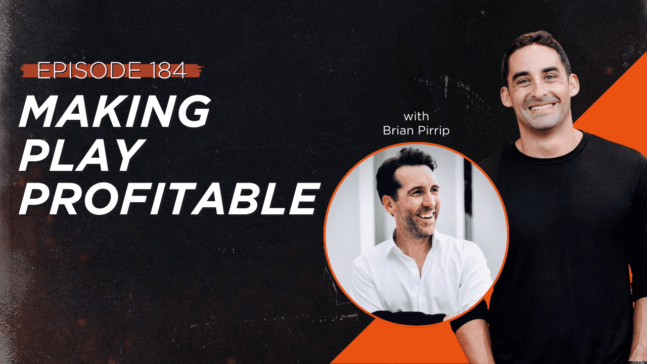 Making Play Profitable